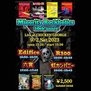 2023/09/02公演 Minority Rock Holic : 公演情報 - THE LIVE HOUSE CHICKEN GEORGE